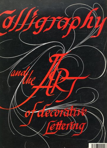 Calligraphy and the Art of Decorative Lettering Al Mack #211: Al Mack ...