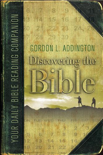 Discovering the Bible: Your Daily Bible Reading Companion: Addington ...