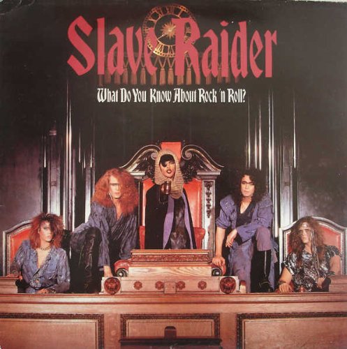Amazon.com: What Do You Know About Rock 'N Roll? - Slave Raider LP: CDs ...