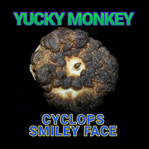 Play Cyclops Smiley Face by Yucky Monkey on Amazon Music