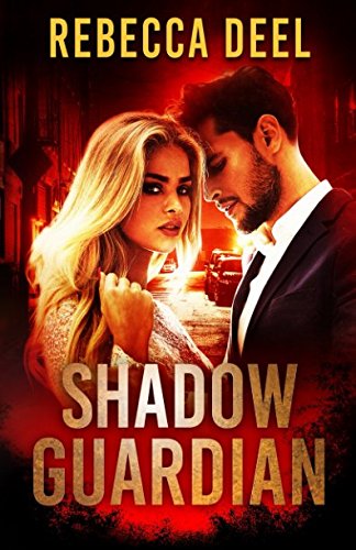 Shadow Guardian (Fortress Security): Amazon.co.uk: Deel, Rebecca ...