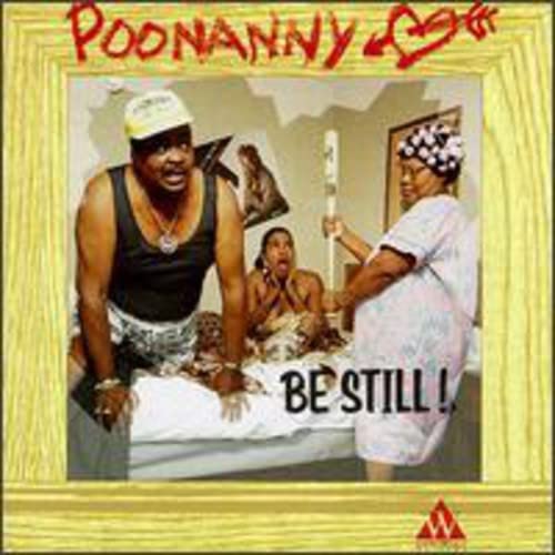 POONANNY - Poonanny Be Still - Amazon.com Music