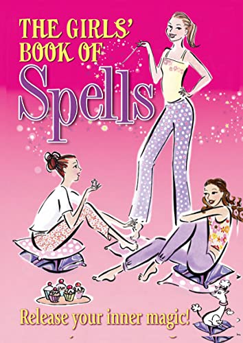 Amazon.com: The Girls' Book of Spells: Release your inner magic! eBook ...