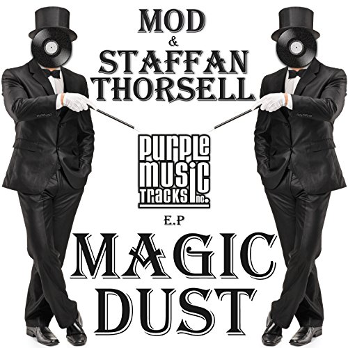 Écouter Magic Dust de MoD & Staffan Thorsell sur Amazon Music