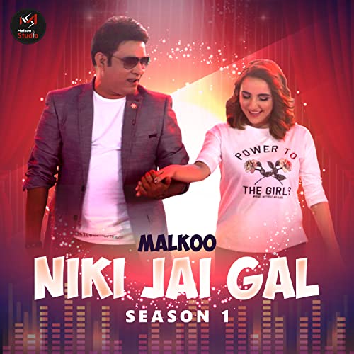 Amazon Music - MalkooのNiki Jai Gal (Season 1) - Amazon.co.jp