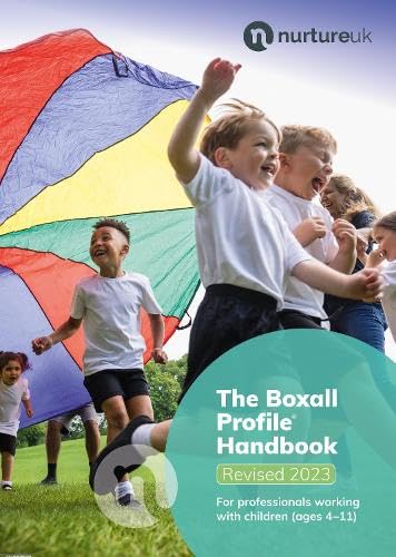 The Boxall Profile (R) Handbook (Revised 2023): For professionals ...