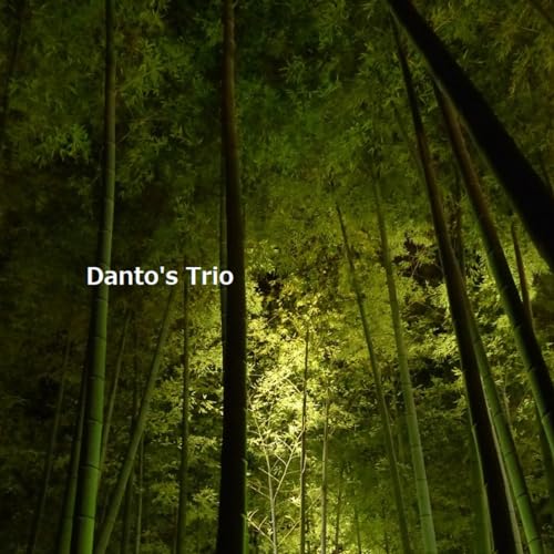Amazon MusicでDantoのDanto's Trioを再生する