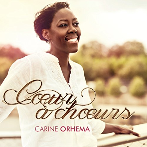 Écouter Cœur à chœurs par Carine Orhema sur Amazon Music Unlimited