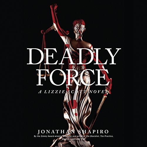 Deadly Force (Audio Download): Jonathan Shapiro, Chris Lutkin ...