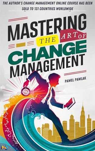 Top Resources to Master Change Without the Chaos - SELFSPARK
