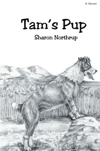 Tam's Pup: Northrup, Sharon: 9780595457182: Amazon.com: Books