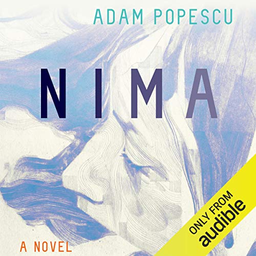 Amazon.com: Nima: A Novel (Audible Audio Edition): Adam Popescu ...