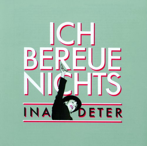 Spiele Ich Bereue Nichts - The Best Of Ina Deter von Ina Deter Band ...