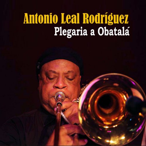 Amazon Music - Antonio Leal RodriguezのPlegaria a Obatala - Amazon.co.jp