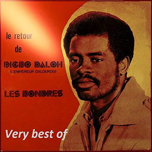 Play Very Best of by Digbo Daloh et les Bondres on Amazon Music
