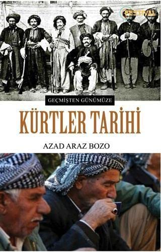 Amazon.com: Kürtler Tarihi: Geçmisten Günümüze: 9786056931185: Azad ...