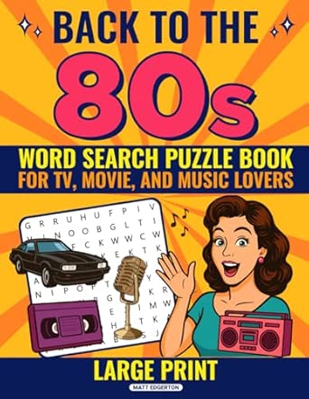 Back to the 80s: Word Search Puzzle Book for TV, Movie, and Music ...