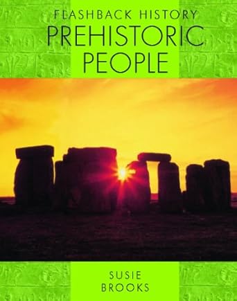 Prehistoric People (Flashback History) : Brooks, Susie: Amazon.es: Libros