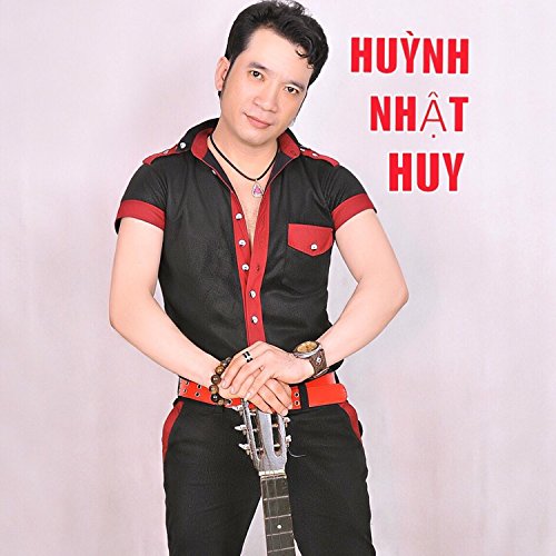 Play Lien Khuc Huynh Nhat Huy Moi Nhat by Huynh Nhat Huy on Amazon Music