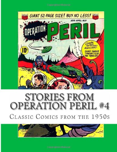Stories From Operation Peril #4: Classic Comics from the 1950s : Amazon ...