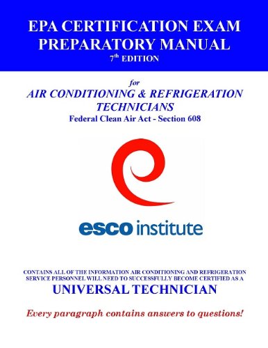 ESCO Institute Section 608 Certification Exam Preparatory Manual (EPA ...