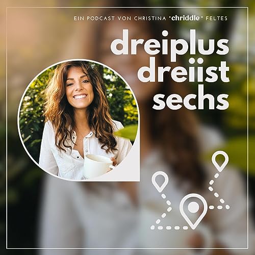 dreiplus dreiist sechs - Der Impuls, um nachhaltig positiv und mutig ...