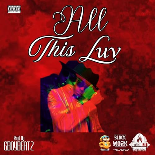 Play All This Luv (Instrumental) by Gboybeatz on Amazon Music Unlimited