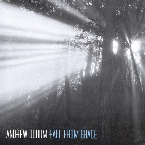 Play Fall From Grace by Andrew Dudum on Amazon Music