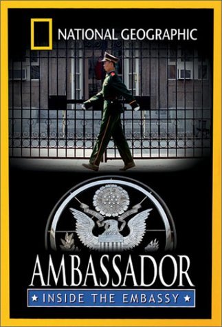 Amazon.com: National Geographic - Ambassador: Inside the Embassy ...