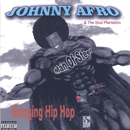 Play Man Of Steel by Johnny Afro & Soul Plantation on Amazon Music