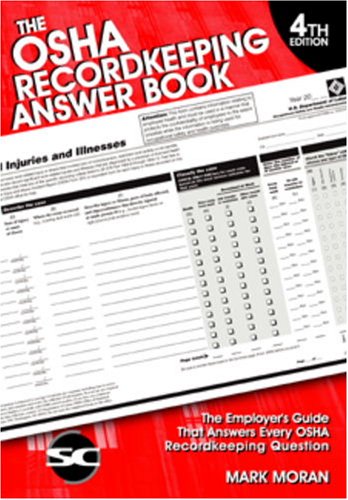 The OSHA Recordkeeping Answer Book: 9781890966645: Medicine & Health ...