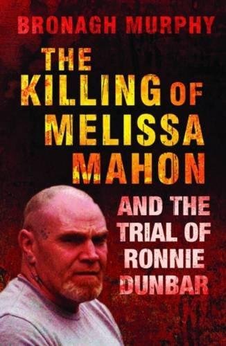 The Killing of Melissa Mahon: Bronagh Murphy: 9780717147496: Amazon.com ...