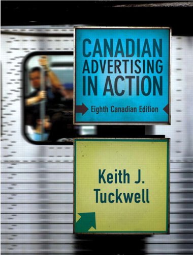 Canadian Advertising in Action (8th Edition): Tuckwell, Keith J ...