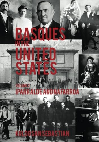 Basques in the United States: A Biographical Encyclopedia of First ...