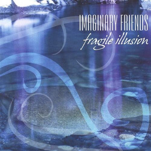 Imaginary Friends - Fragile Illusion - Amazon.com Music