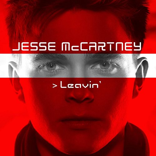 Spiele Leavin' von Jesse McCartney auf Amazon Music ab
