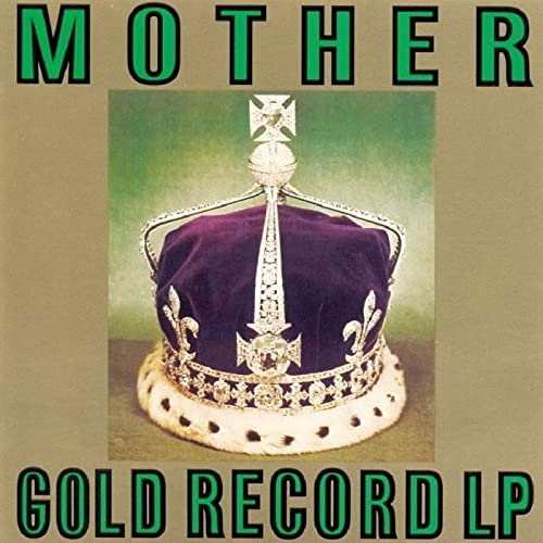 Gold Record [Explicit] by Mother (Menthol) on Amazon Music - Amazon.co.uk