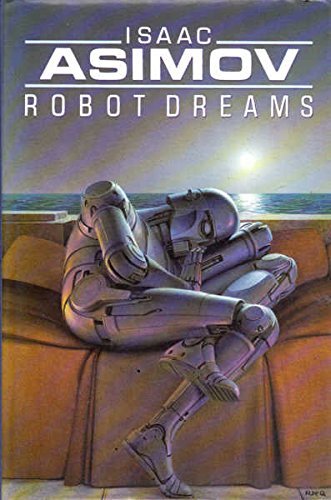 Robot Dreams (A Byron Preiss Visual Publications book): Amazon.co.uk ...