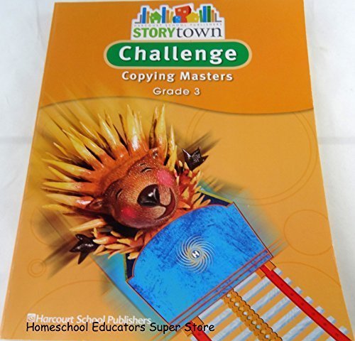Storytown, Grade 3, Challenge Copying Masters: Harcourt School ...
