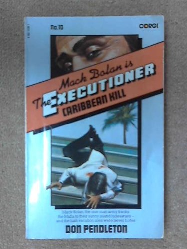 The executioner, Caribbean kill: Don Pendleton: 9780552111201: Amazon ...