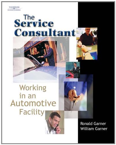 The Service Consultant: Working in an Automotive Facility: 1st (First ...