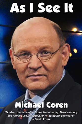 As I See It: Michael Coren: 9780981276724: Amazon.com: Books