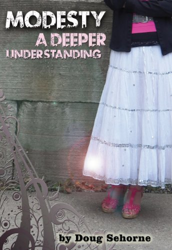 MODESTY: A Deeper Understanding (King James Bible Topic Series Book 2 ...