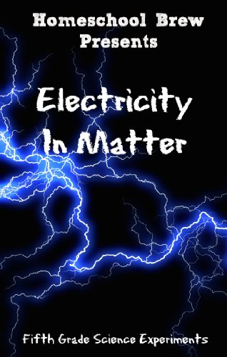 Electricity In Matter: Fifth Grade Science Experiments - Kindle edition ...