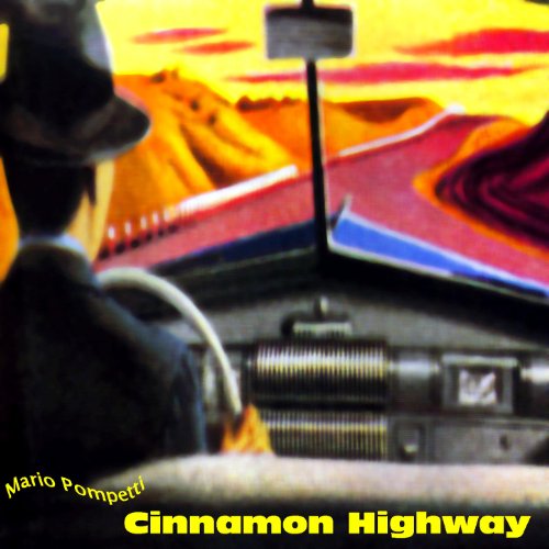 Amazon.com: Cinnamon Highway [Clean] : Mario Pompetti: Digital Music