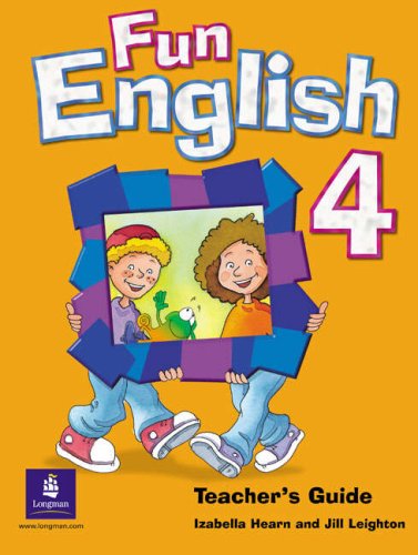 Fun English 4 Global Teacher's Guide: Teacher's Book: Hearn, Izabella ...