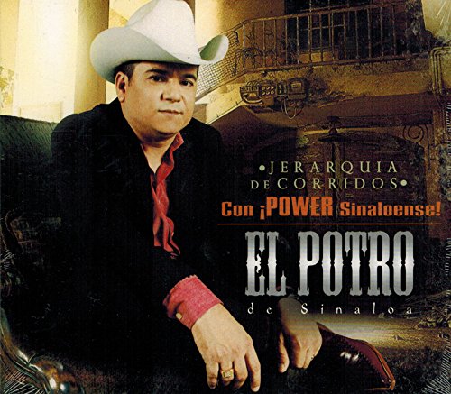 El Potro De Sinaloa - El Potro De Sinaloa (Jerarquia De Corridos ...