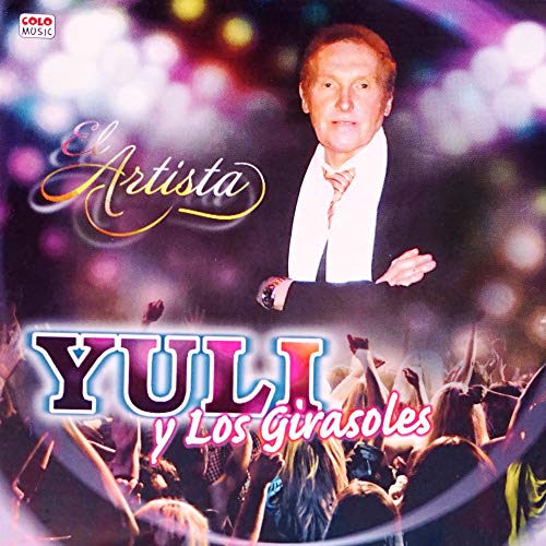 Amazon.com: El Artista : Yuli y Los Girasoles: Digital Music