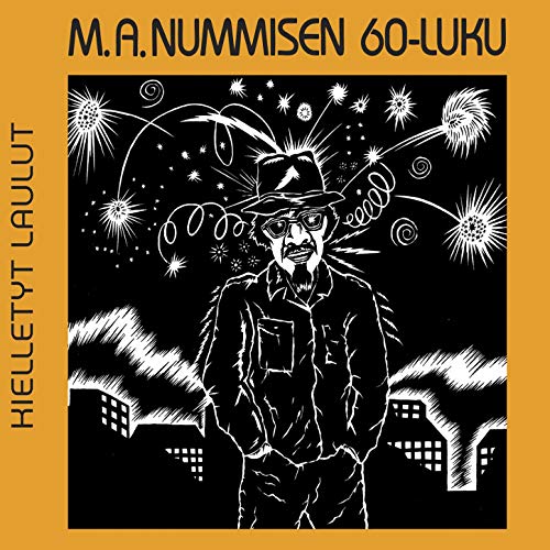Play M. A. Nummisen 60-Luku - Kielletyt Laulut by M.A. Numminen on ...