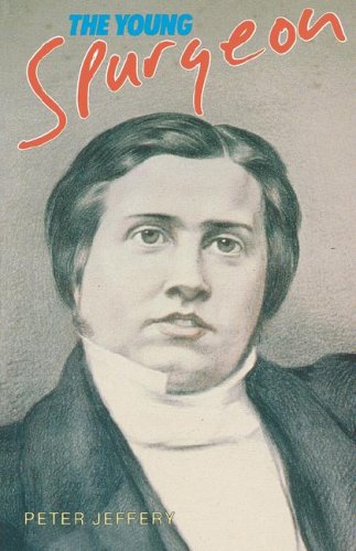 The Young Spurgeon: Jeffery: 9780852342930: Amazon.com: Books